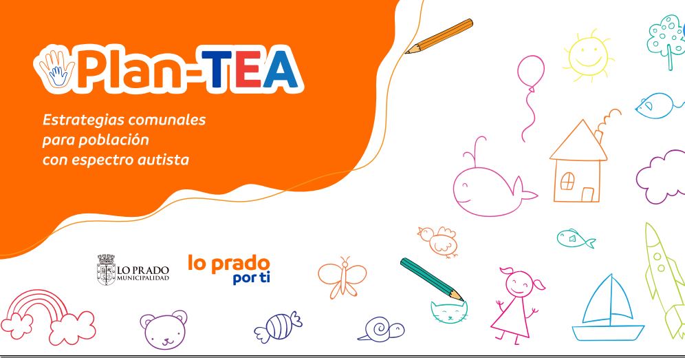 ¿Qué es el Plan TEA? – Ilustre Municipalidad de Lo Prado
